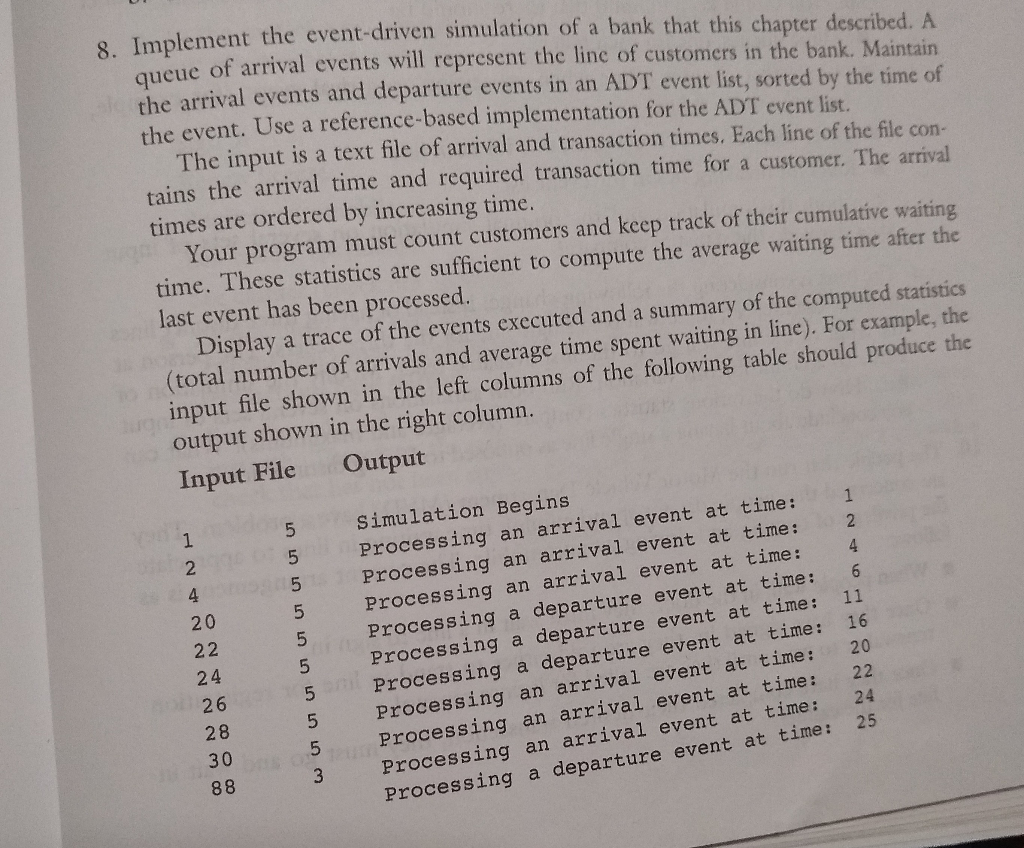 o Implement the event-driven simulation of a bank | Chegg.com