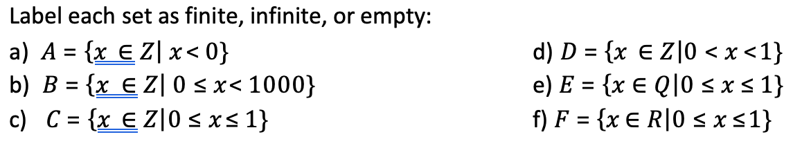Solved Label each set as finite, infinite, or empty: a) | Chegg.com