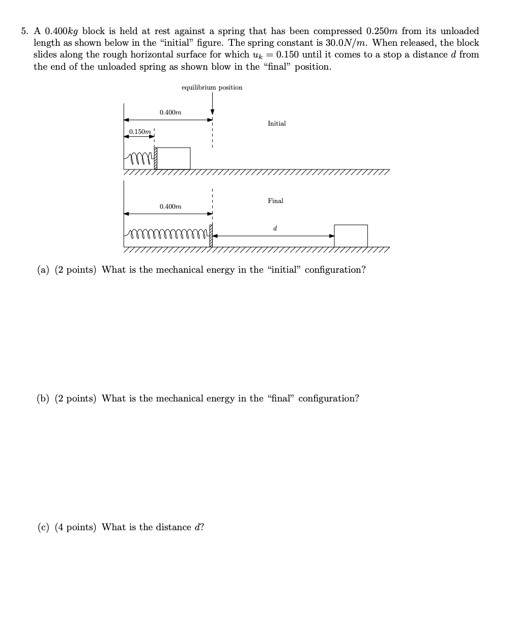 Solved 5. A 0.400kg block is held at rest against a spring | Chegg.com