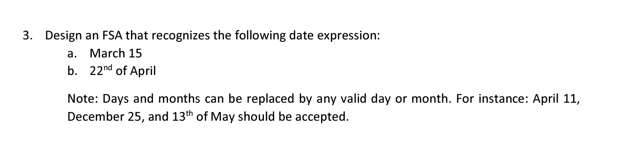Solved Design an FSA that recognizes the following date | Chegg.com