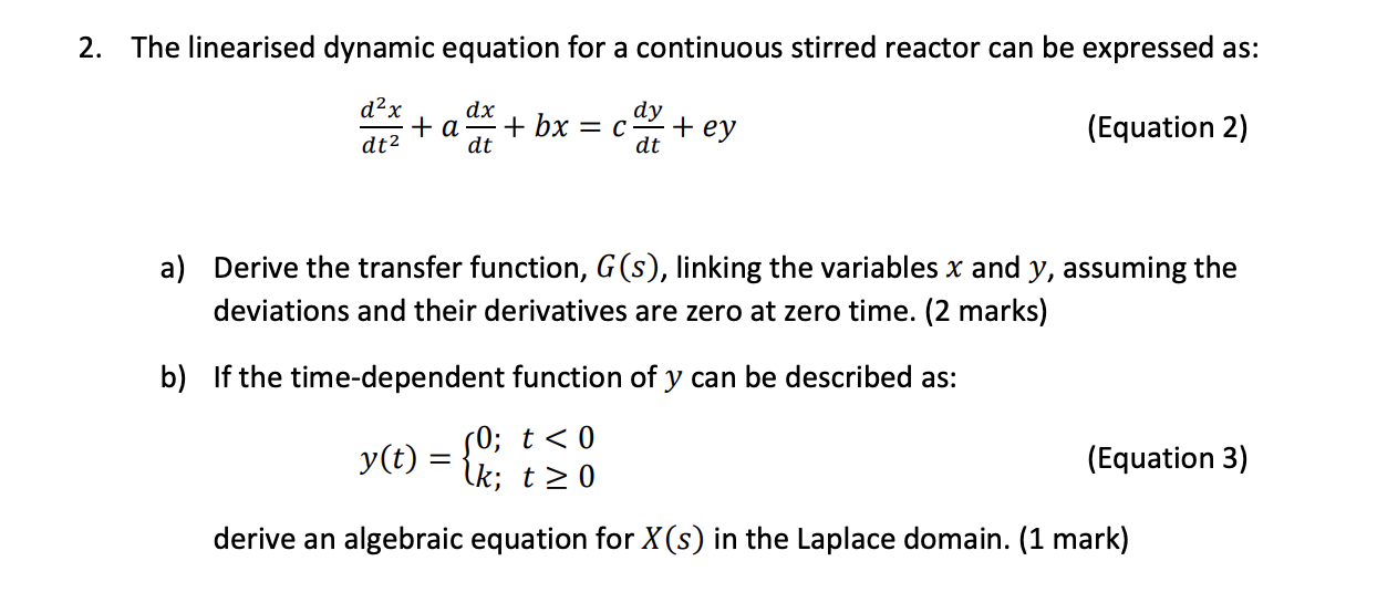 Solved 2. The linearised dynamic equation for a continuous | Chegg.com