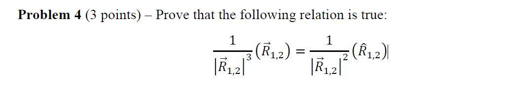 Solved Problem 4 (3 points) - Prove that the following | Chegg.com