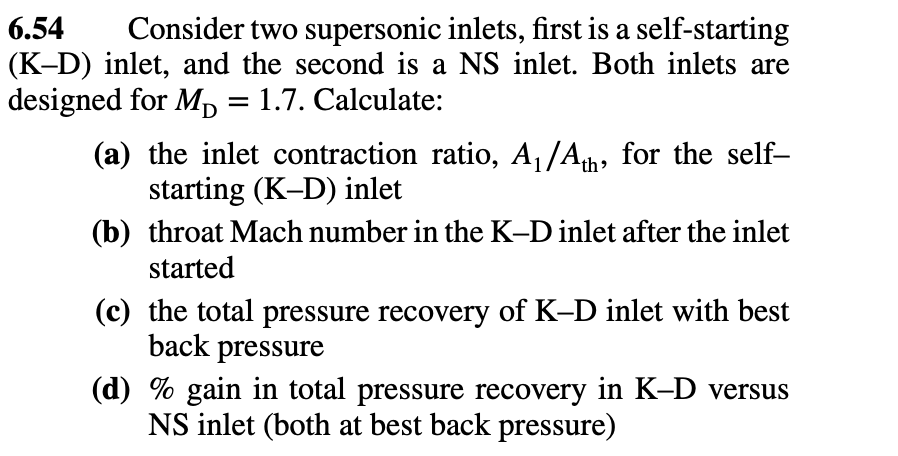 Solved D 6.54 Consider two supersonic inlets, first is a | Chegg.com
