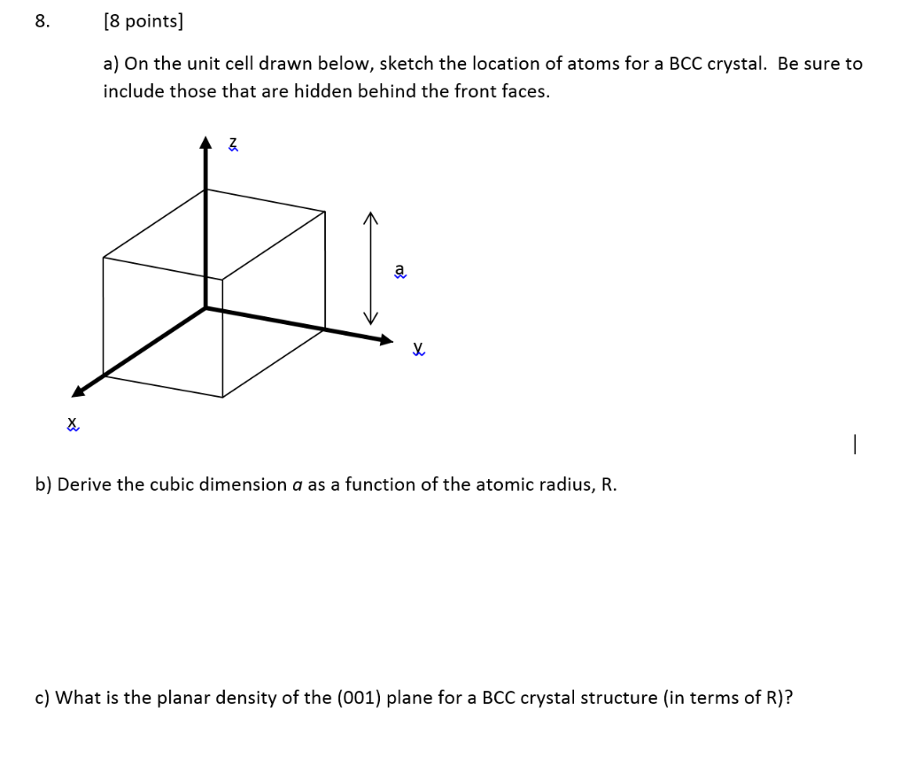 Solved [8 points] 8 a) On the unit cell drawn below, sketch | Chegg.com