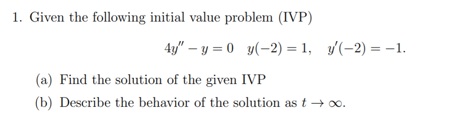 Solved 1. Given the following initial value problem (IVP) | Chegg.com