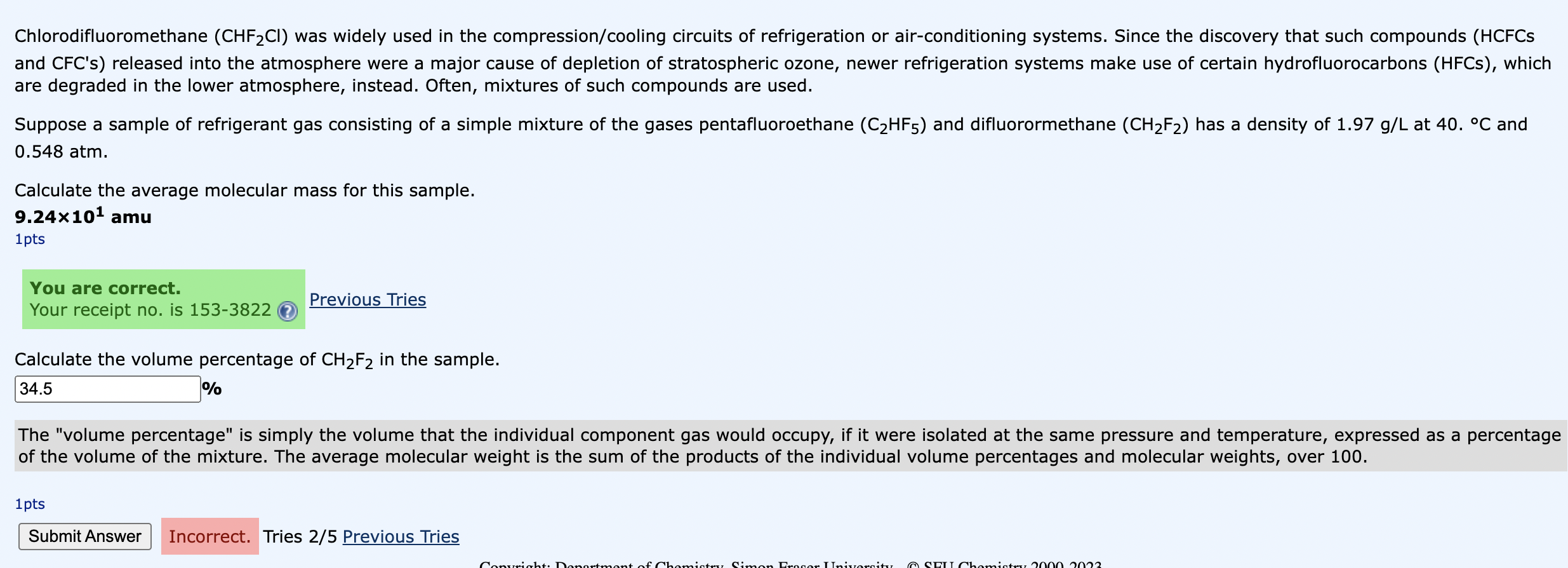 Solved Chlorodifluoromethane (CHF2Cl) was widely used in the | Chegg.com