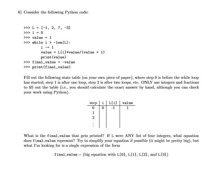 Solved 6 Consider The Following Python Code L 1 4521