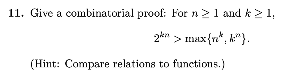 Solved 11. Give a combinatorial proof: For n >1 and k > 1, | Chegg.com