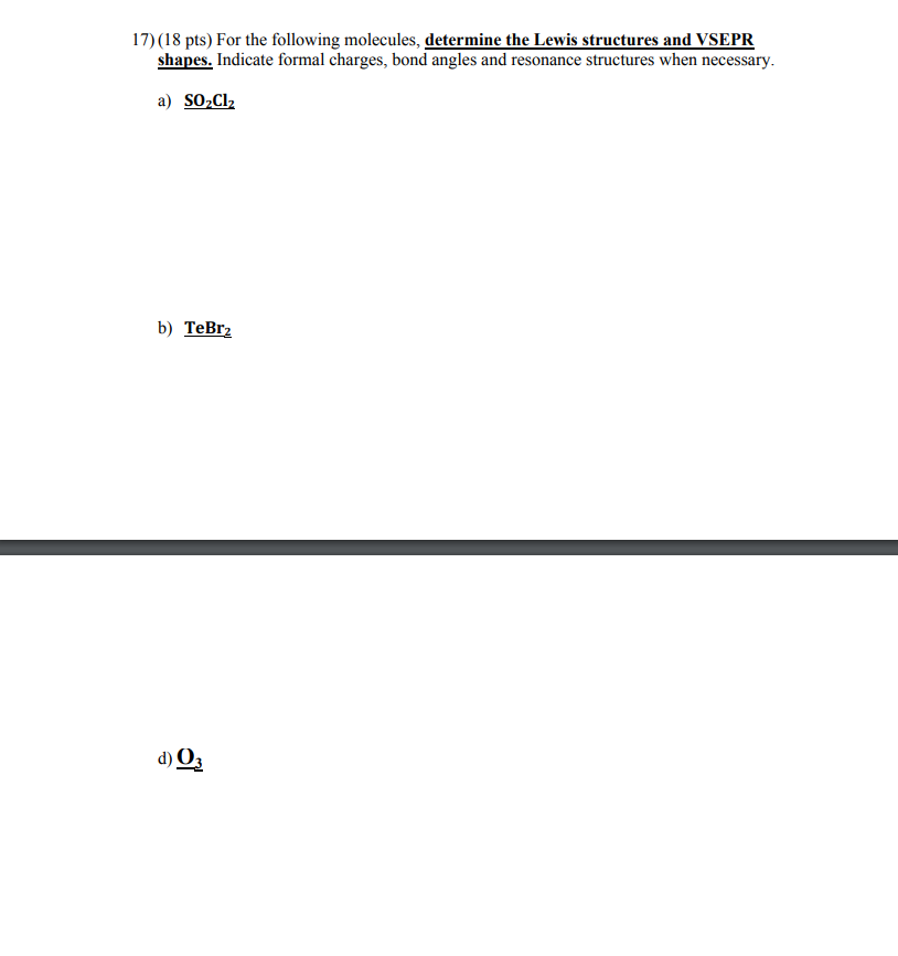 Solved 17)(18 pts) For the following molecules, determine | Chegg.com