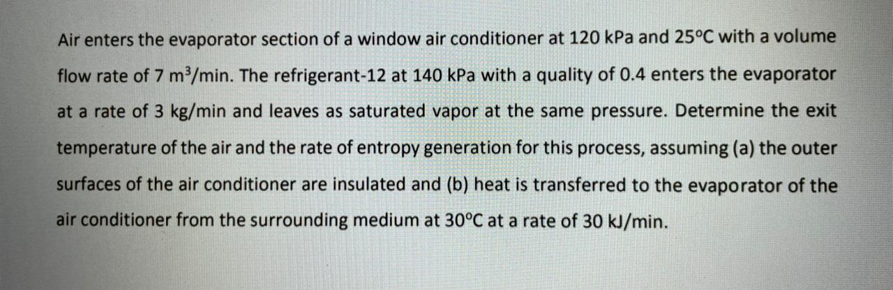 Solved Air enters the evaporator section of a window air | Chegg.com