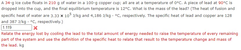 Solved A 34-g ice cube floats in 210 g of water in a 100−g | Chegg.com