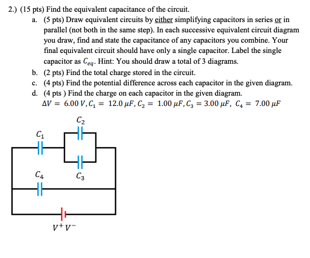 Solved 2.) (15 pts) Find the equivalent capacitance of the | Chegg.com