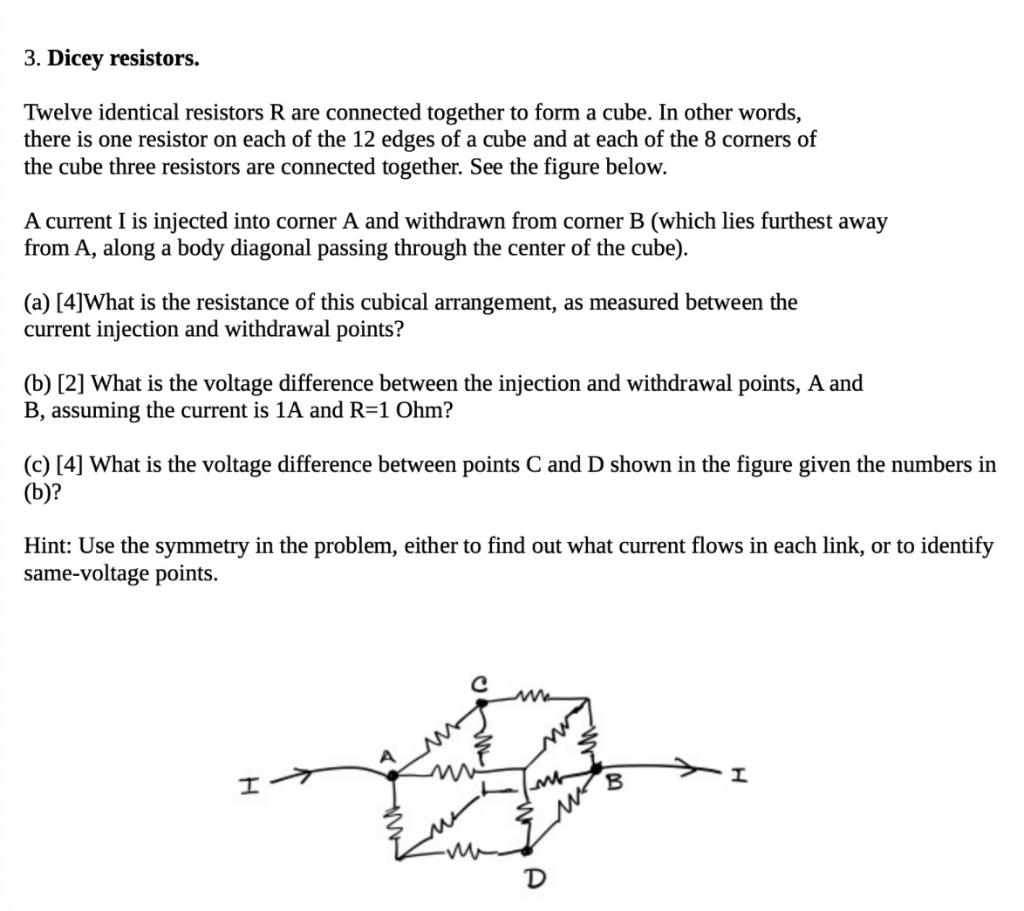 Solved 3. Dicey resistors. Twelve identical resistors R are | Chegg.com