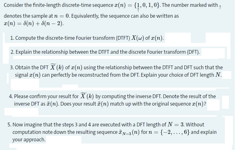 Solved Consider the finite-length discrete-time sequence | Chegg.com