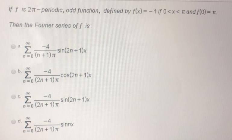 Solved 1ff is 2π-periodic, odd function, defined by f(x) = | Chegg.com