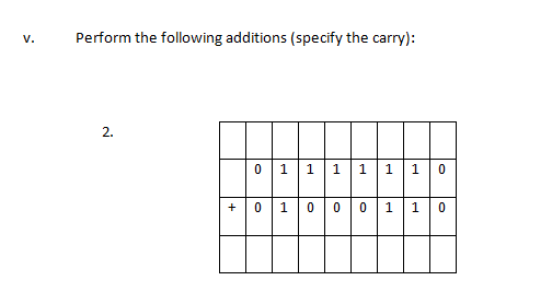 Solved Perform the following additions (specify the carry) | Chegg.com