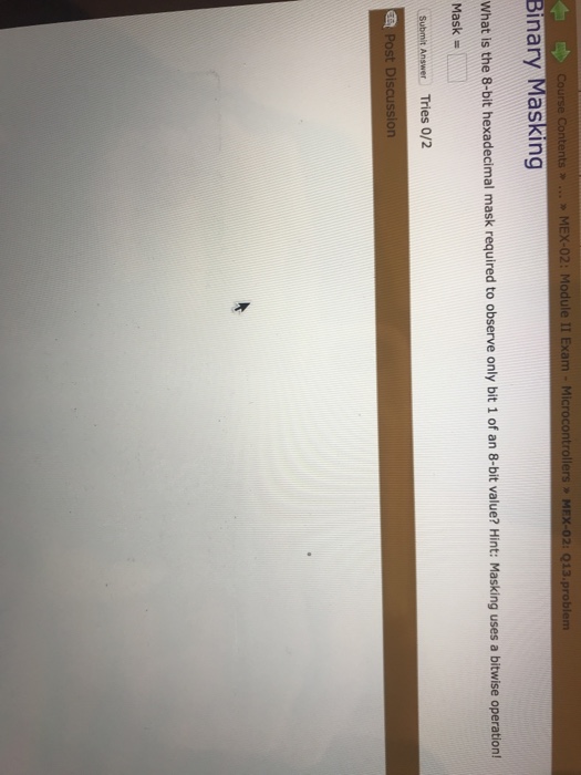 Binary Masking What is the 8-bit hexadecimal mask | Chegg.com