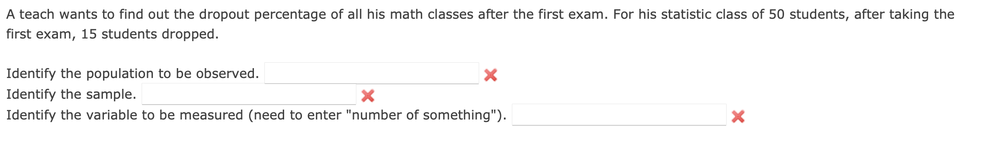 Solved A teach wants to find out the dropout percentage of | Chegg.com