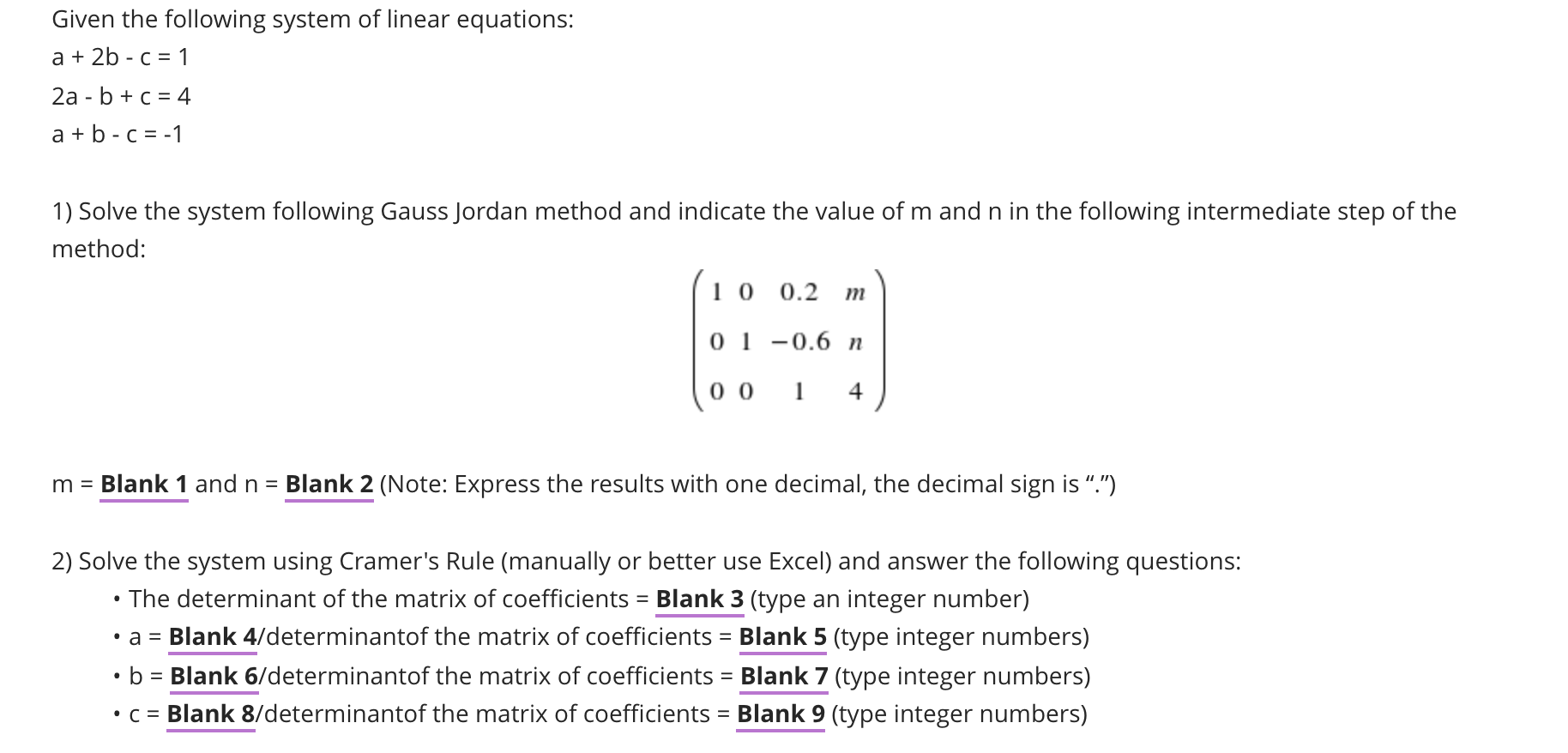 Solved Given the following system of linear equations: a + | Chegg.com