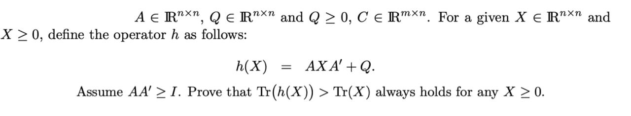 Solved 7 A € Rnxn, Q E Rnxn and Q > 0, CE RMXN. For a given | Chegg.com Solved 7 A € Rnxn, Q E Rnxn and Q > 0, CE RMXN. For a given | Chegg.com