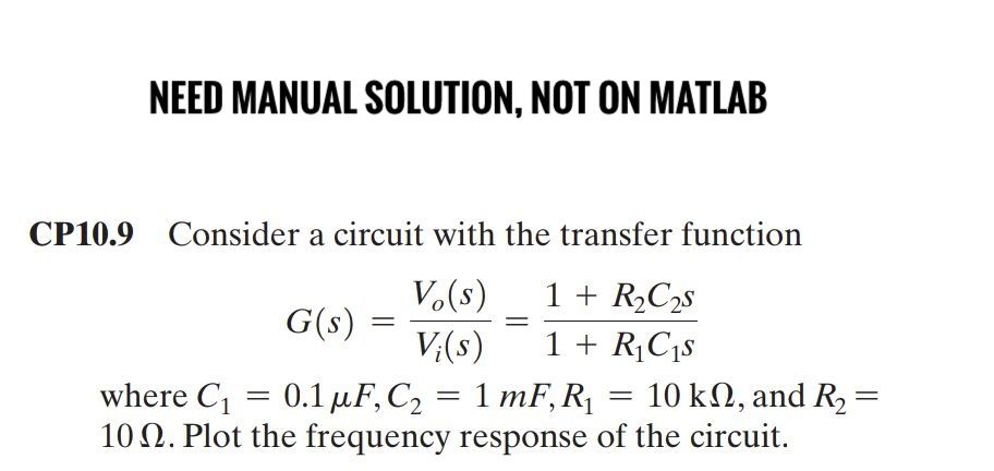 Solved NEED MANUAL SOLUTION, NOT ON MATLAB CP10.9 Consider a | Chegg.com