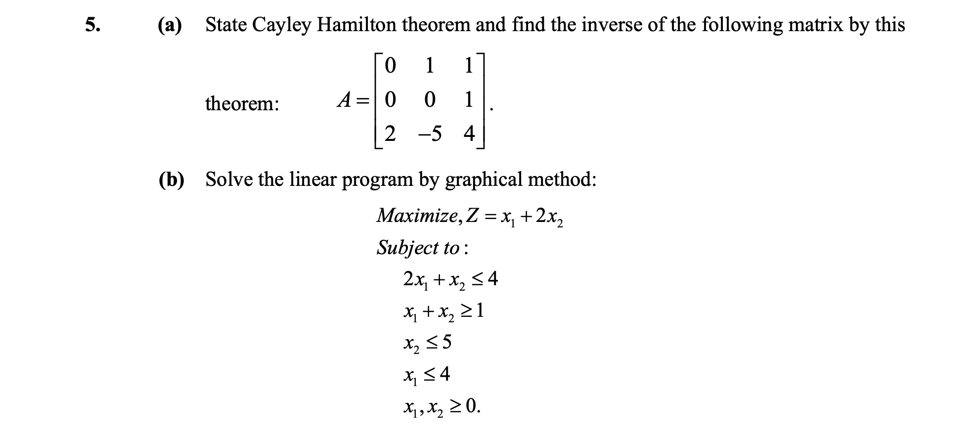 Solved 5. (a) State Cayley Hamilton theorem and find the | Chegg.com