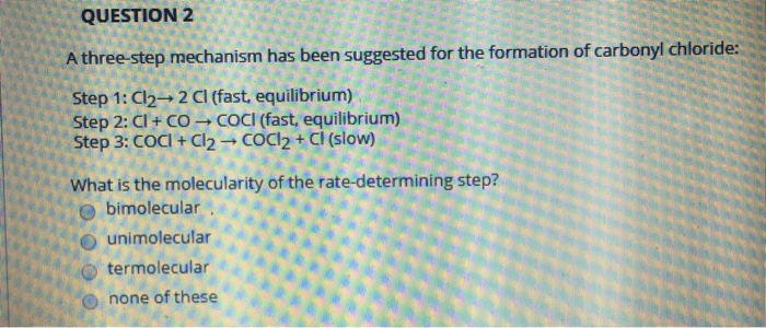 Solved QUESTION 2 A three-step mechanism has been suggested | Chegg.com