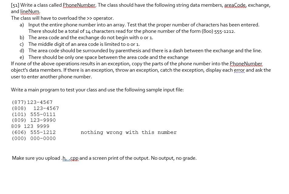 Solved [51] Write a class called Phone Number. The class | Chegg.com