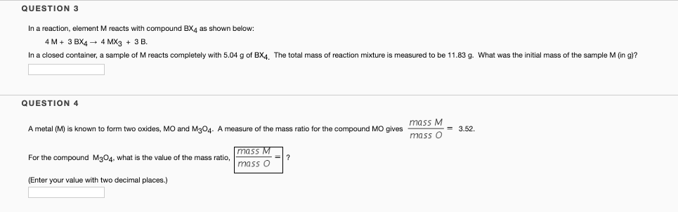 Solved QUESTION 3 In a reaction, element M reacts with | Chegg.com
