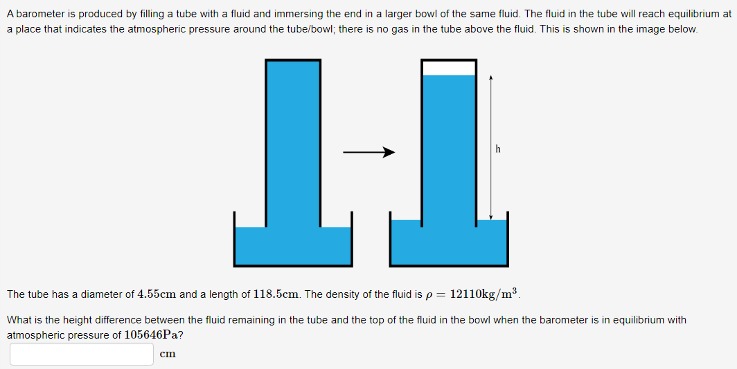 Solved A barometer is produced by filling a tube with a | Chegg.com
