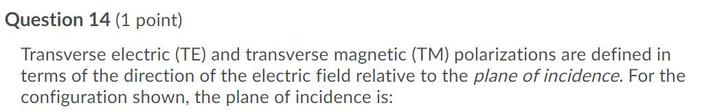 Solved Transverse electric (TE) and transverse magnetic (TM) | Chegg.com