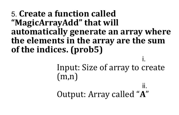Solved [MATLAB question] Create a function called | Chegg.com