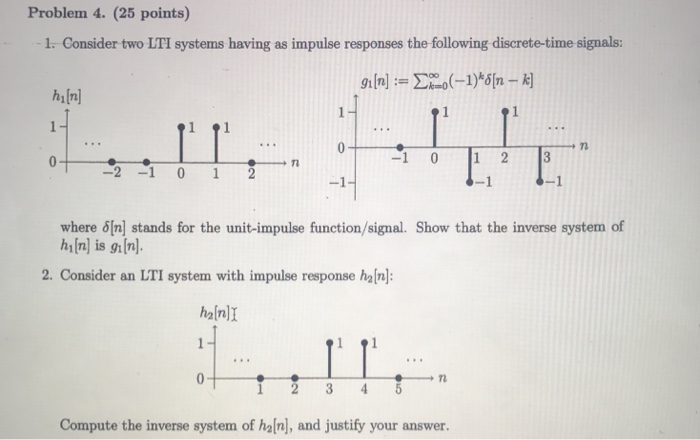 Consider two LTI systems having as impulse responses | Chegg.com