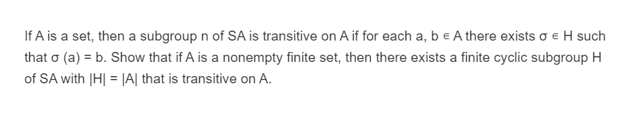 Solved If A is a set, then a subgroup n of SA is transitive | Chegg.com
