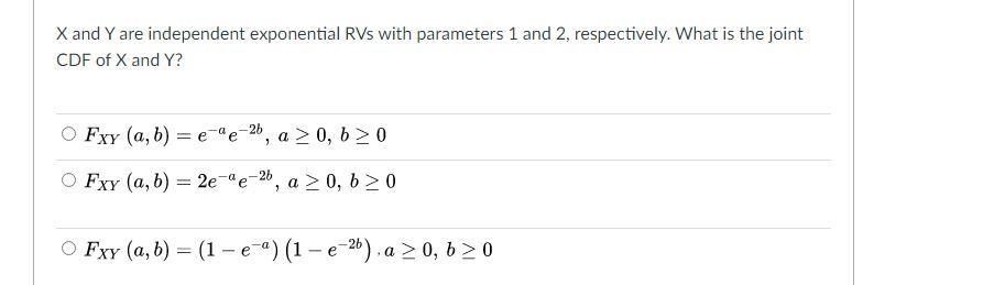 Solved X and Y are independent exponential RVs with | Chegg.com