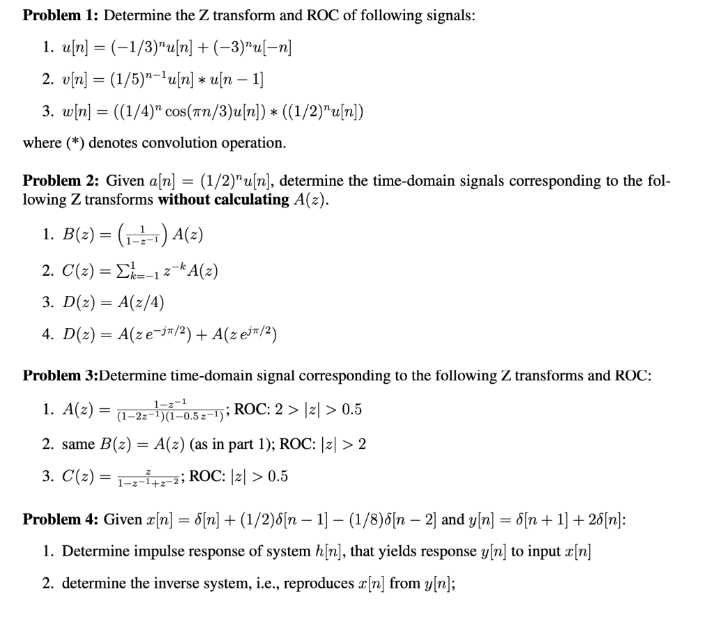 Solved Problem 1: Determine the Z transform and ROC of | Chegg.com