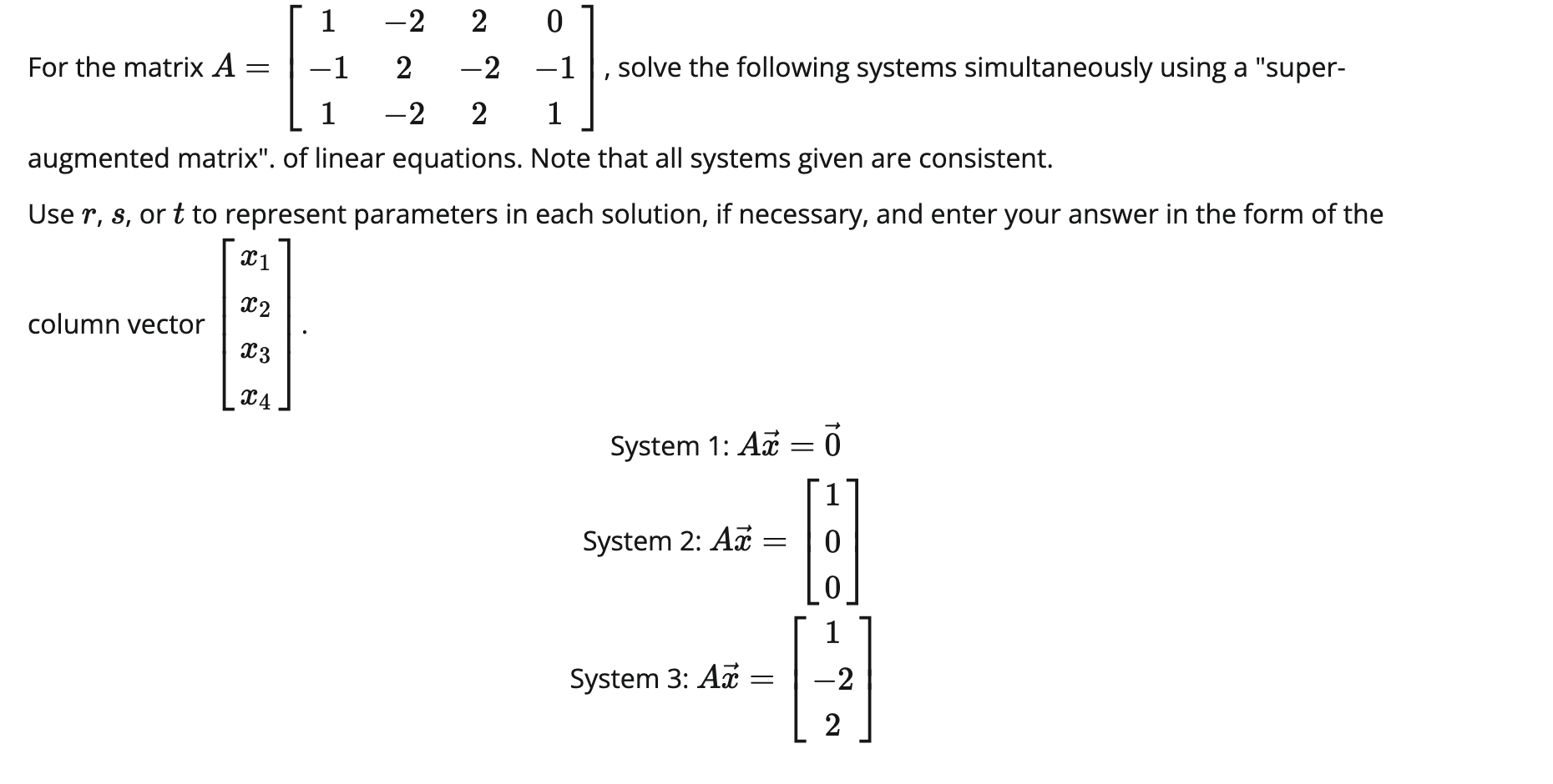 Solved For the matrix A=⎣⎡1−11−22−22−220−11⎦⎤, solve the | Chegg.com