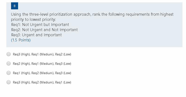 Solved 8 Using the three-level prioritization approach, rank | Chegg.com