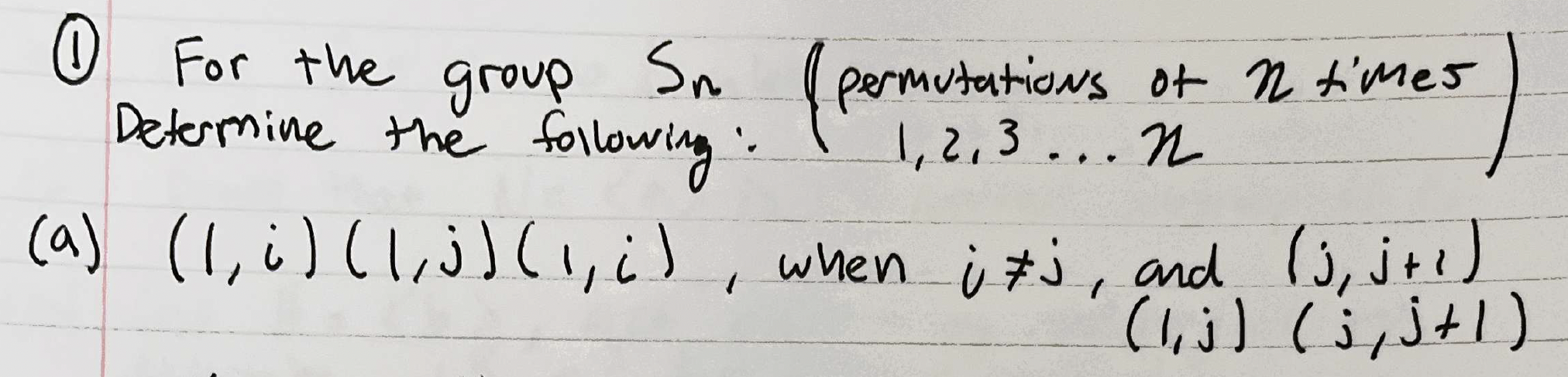 Solved 0 0 For the group Sn Determine the following: ( | Chegg.com