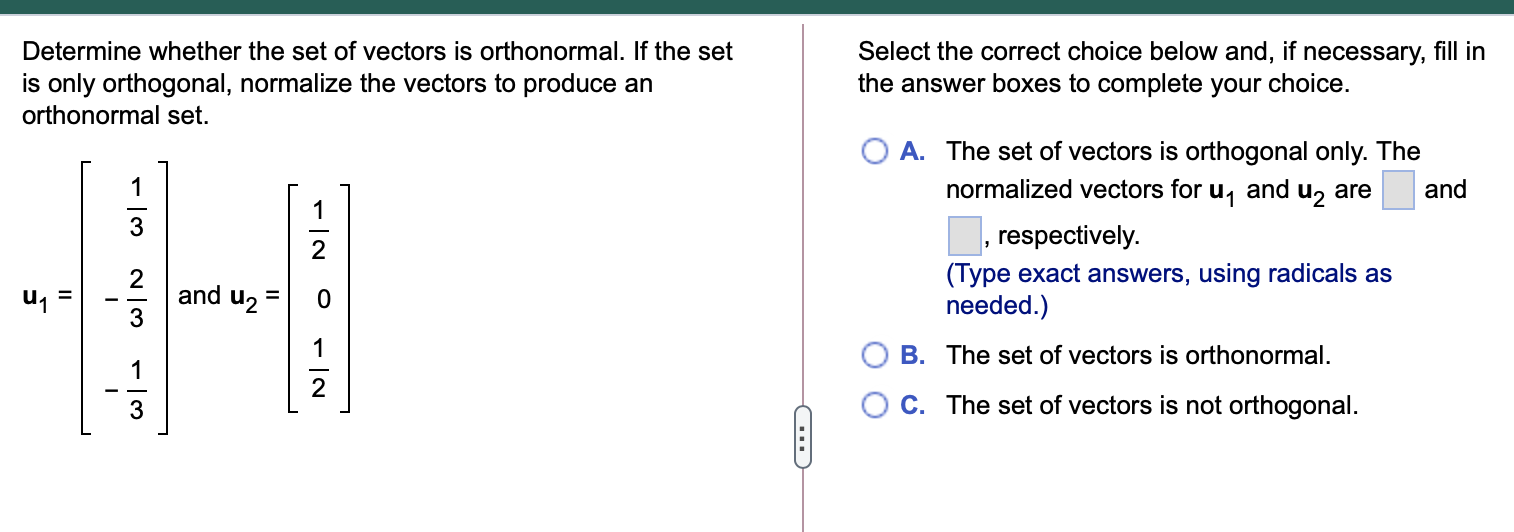Solved Determine whether the set of vectors is orthonormal. | Chegg.com