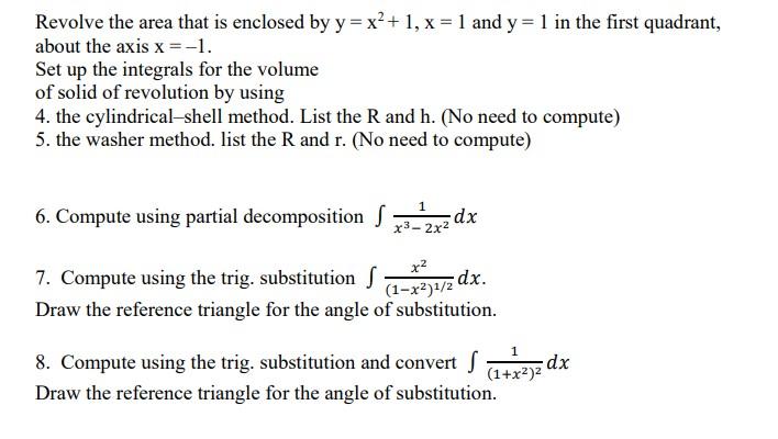 Solved Revolve the area that is enclosed by y=x2+1,x=1 and | Chegg.com