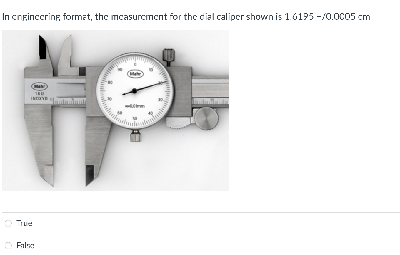 Solved In engineering format, the measurement for the dial | Chegg.com