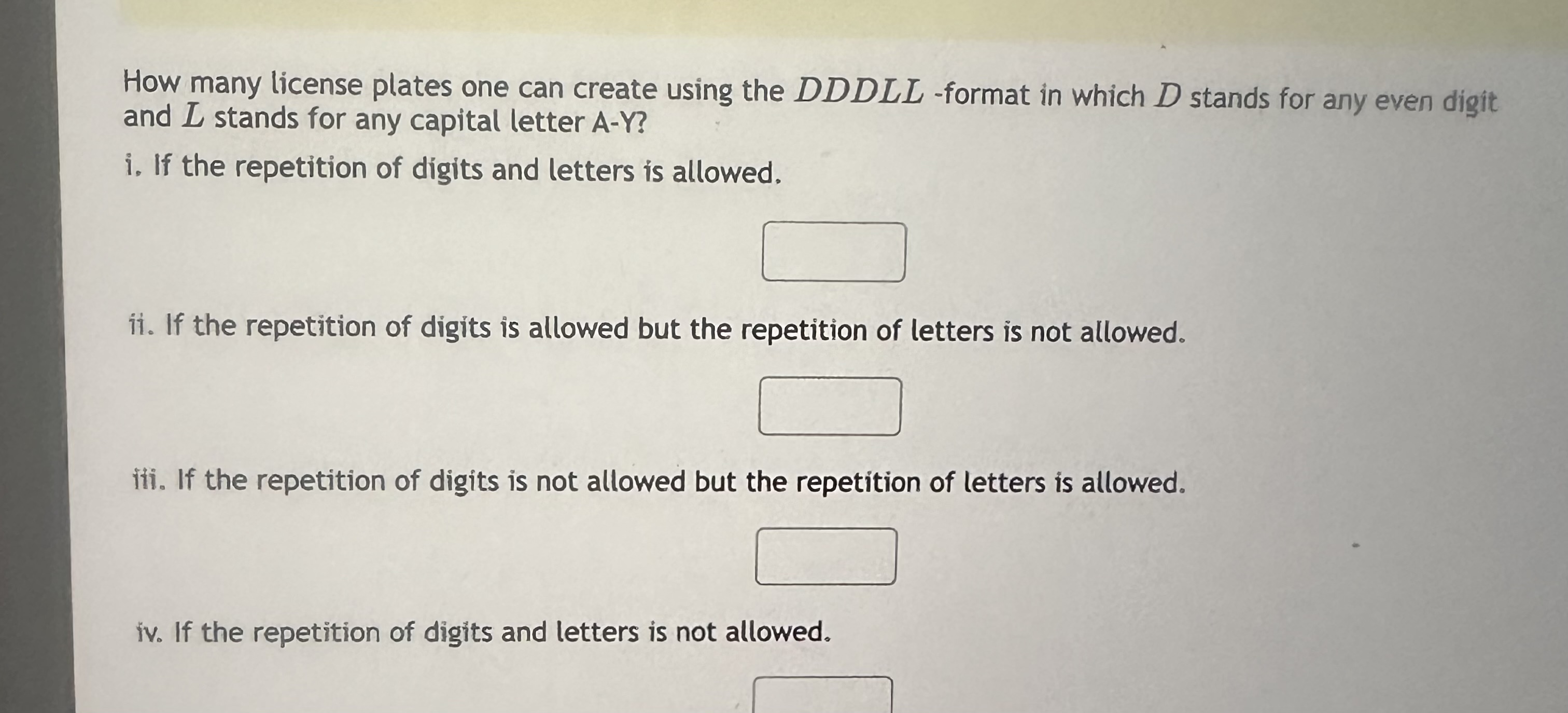 Solved How many license plates one can create using the | Chegg.com