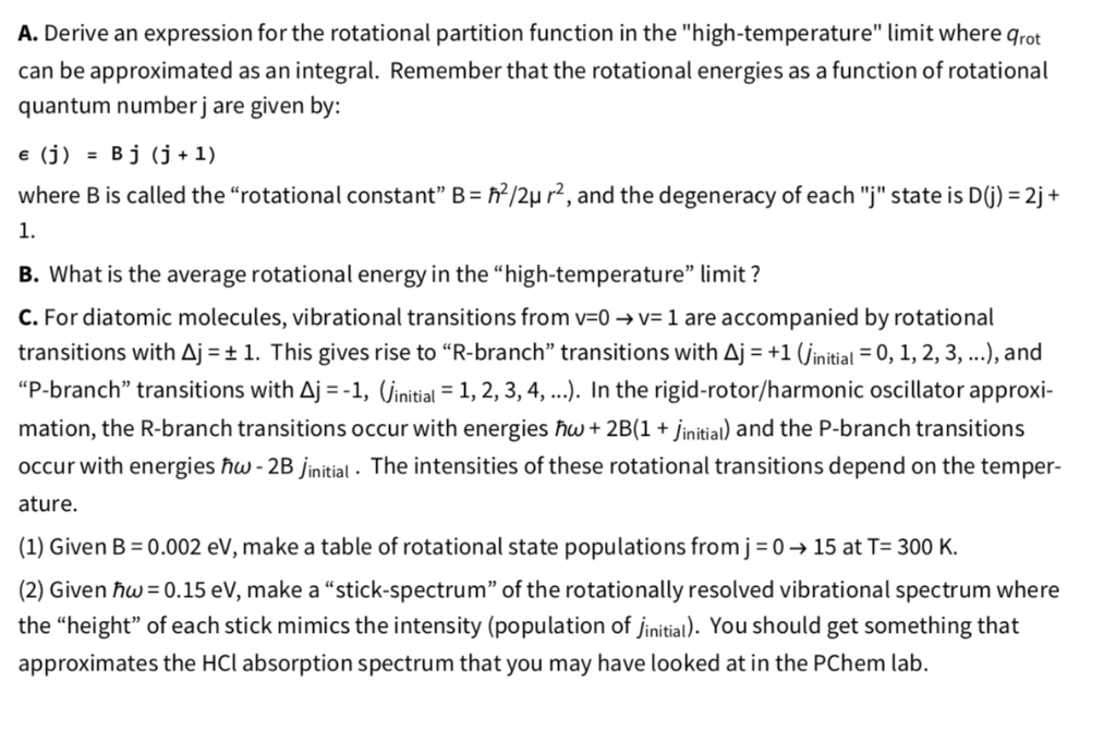 Solved A. Derive an expression for the rotational partition | Chegg.com