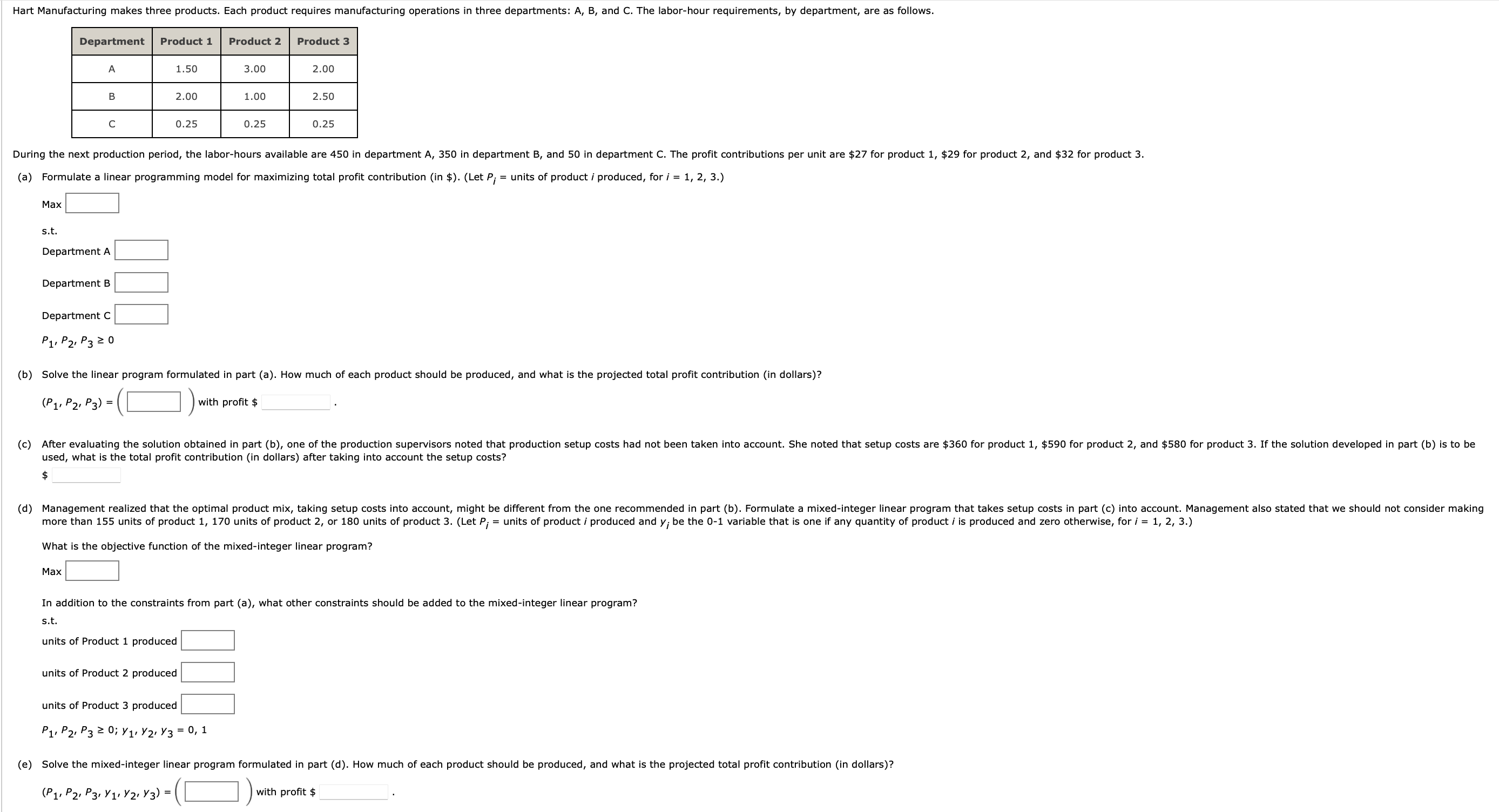 A Formulate A Linear Programming Model For