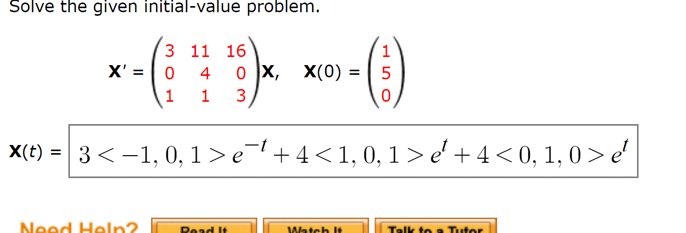 Solved Solve the given initial-value problem. X' = 13 11 16 | Chegg.com