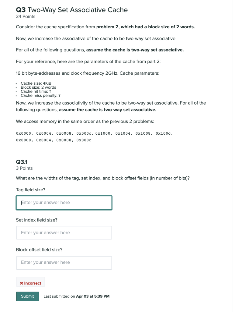Q3 Two-Way Set Associative Cache 34 Points Consider | Chegg.com