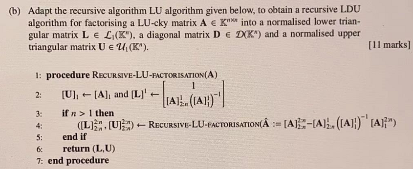 Solved (b) Adapt the recursive algorithm LU algorithm given | Chegg.com
