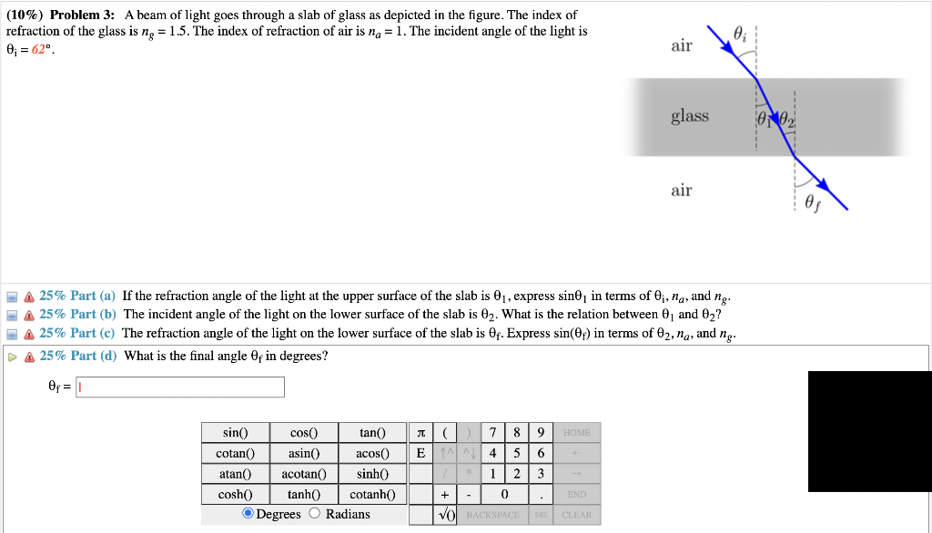 Solved (10\%) Problem 3: A beam of light goes through a slab | Chegg.com