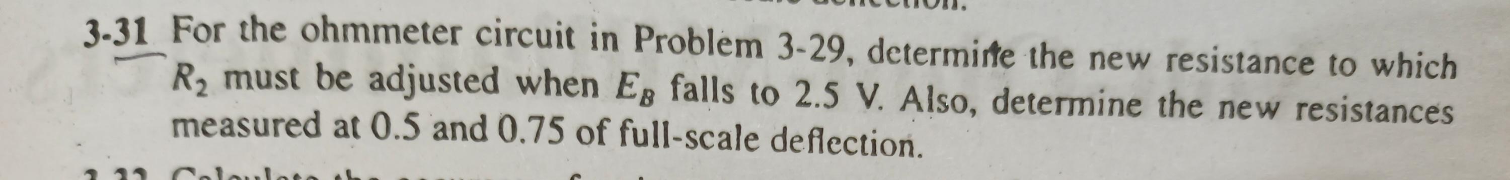 Solved 3-29 A series ohmmeter is made up of the following | Chegg.com